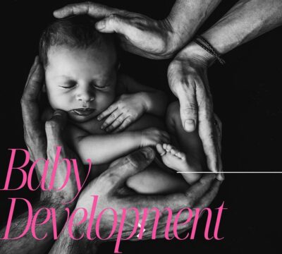BABY DEVELOPMENT EXPLAINED : Key milestones to track - My Dvija by ...